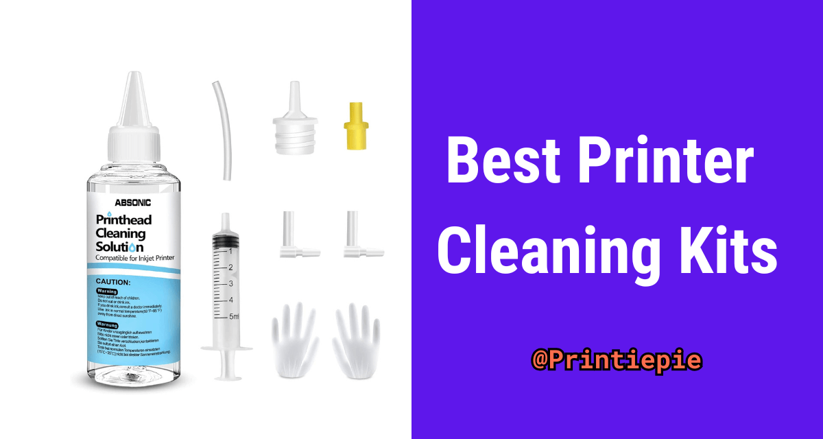 We Reviewed Best Printer Cleaning Kits in 2025 | PrintiePie